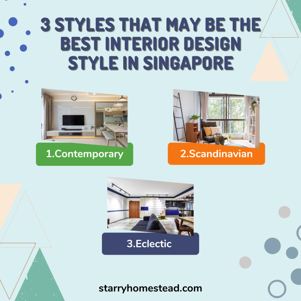 3 Styles That May Be the Best Interior Design Style in Singapore